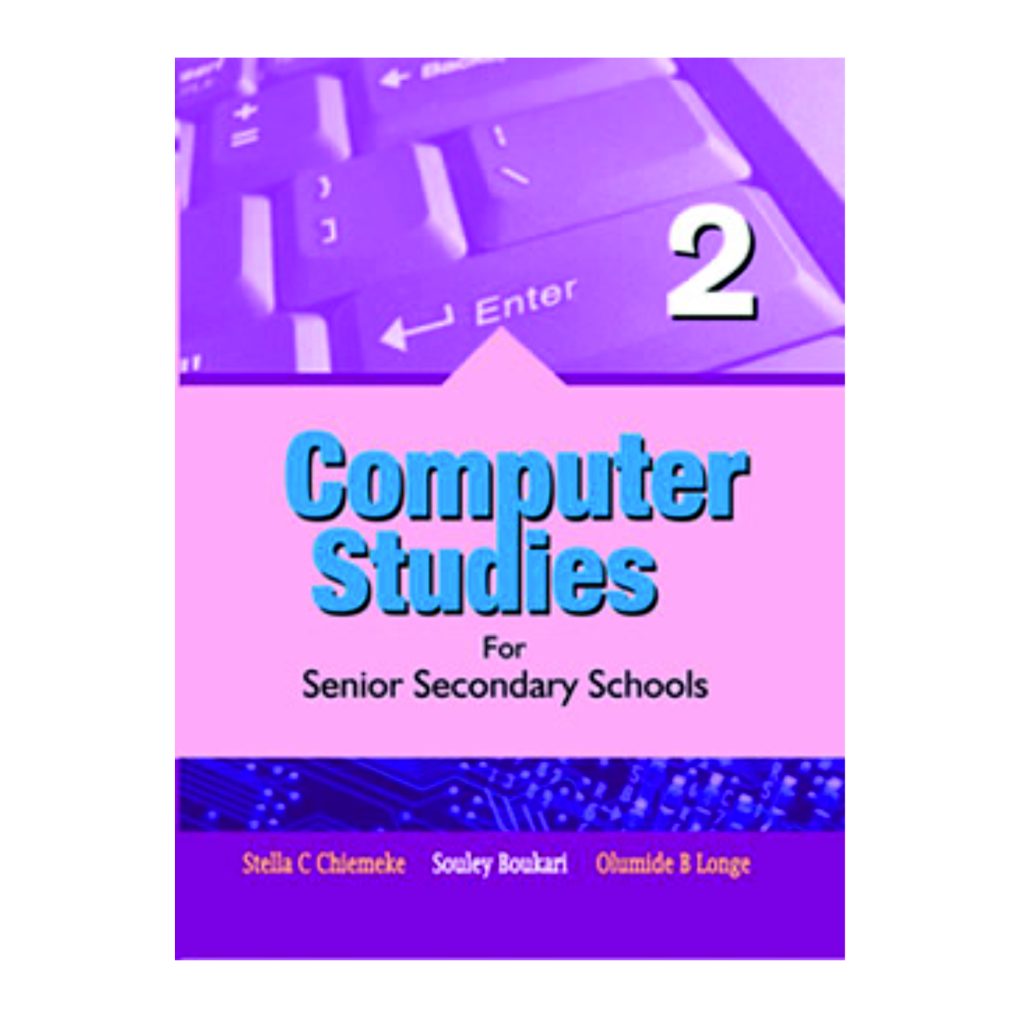 Computer Studies for Senior Secondary Schools (2) - University Press ...
